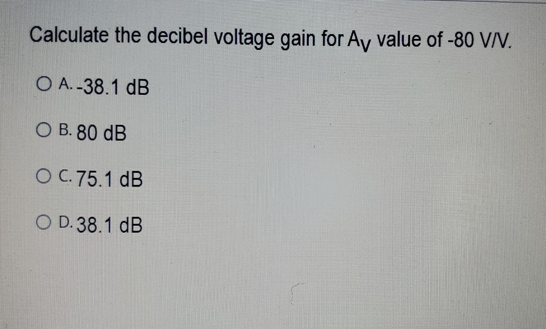 Solved Calculate the decibel voltage gain for Ay value of | Chegg.com