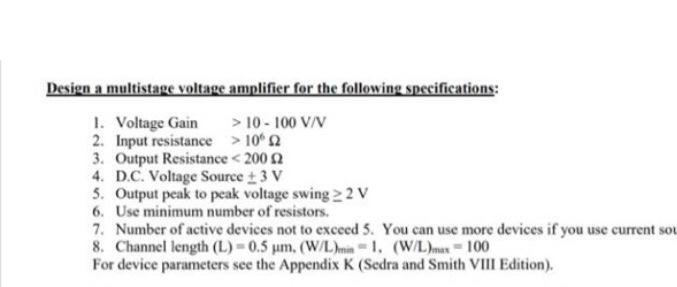 Solved Design a multistage voltage amplifier for the | Chegg.com