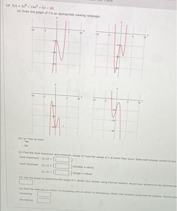 Solved mere Let f(x) - 3x4 - 14x2 + 5x - 10. (a) Draw the | Chegg.com