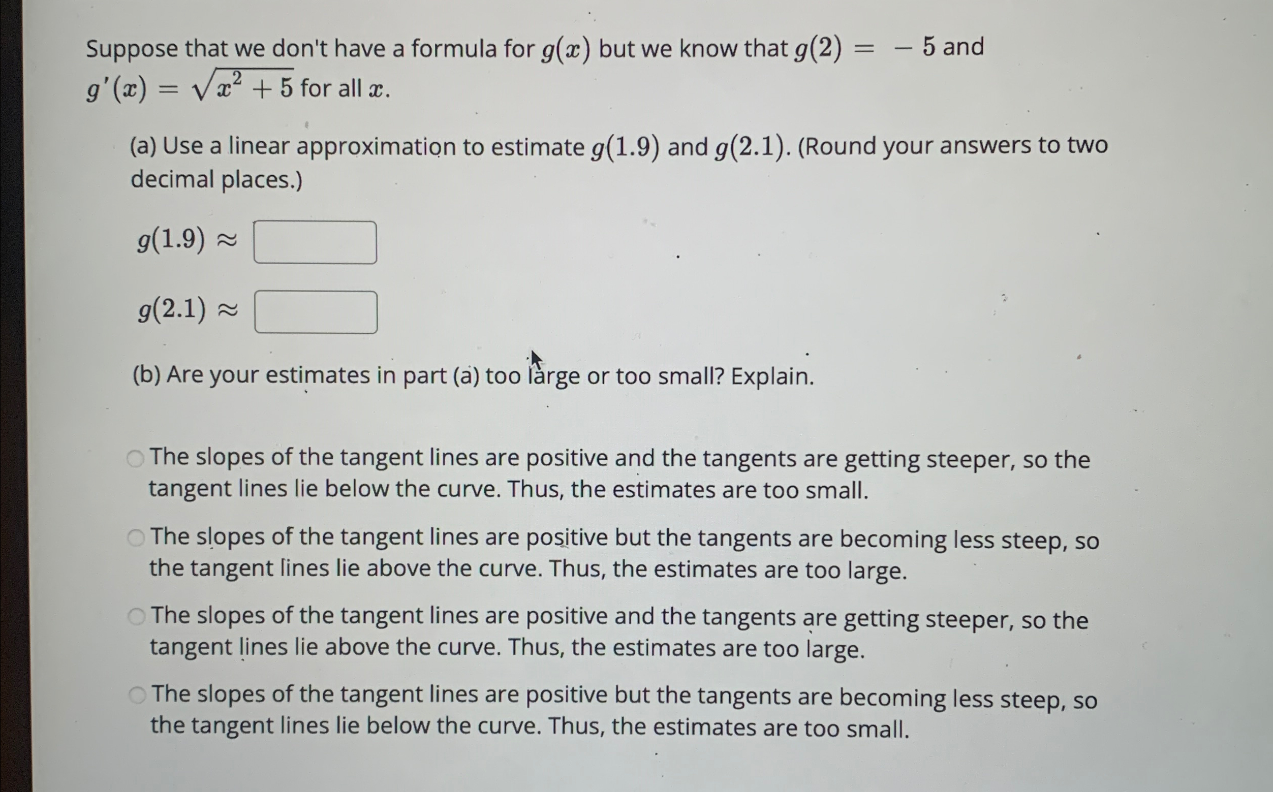 Solved Suppose that we don't have a formula for g(x) ﻿but we | Chegg.com
