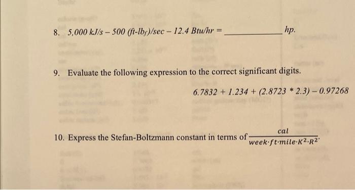 Solved 9. Evaluate the following expression to the correct | Chegg.com