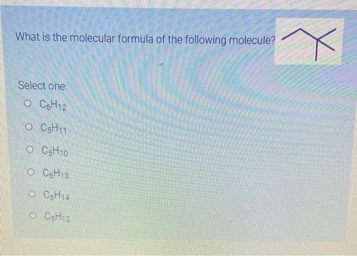 Solved What is the molecular formula of the following | Chegg.com