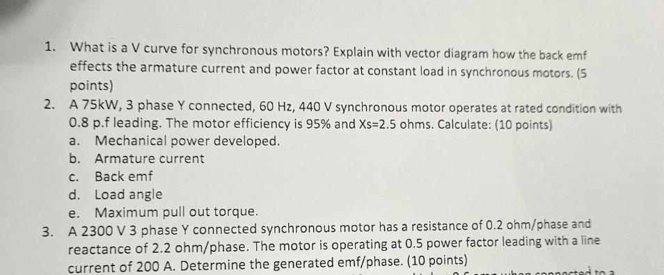 Solved 1. What is a V curve for synchronous motors? Explain | Chegg.com