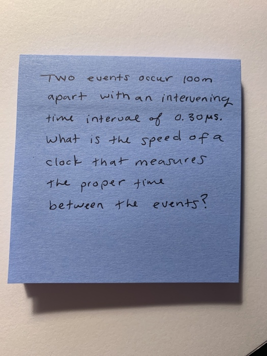 Solved Two events occur room apart with an intervening time | Chegg.com