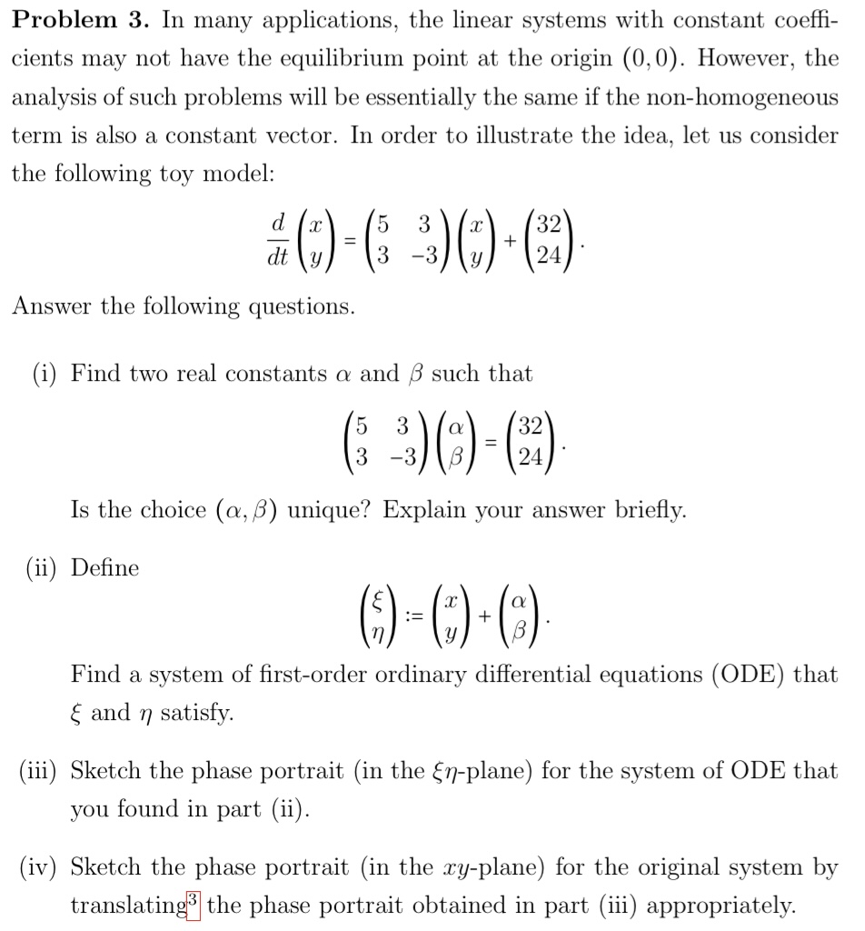 Problem 3. ﻿In many applications, the linear systems | Chegg.com