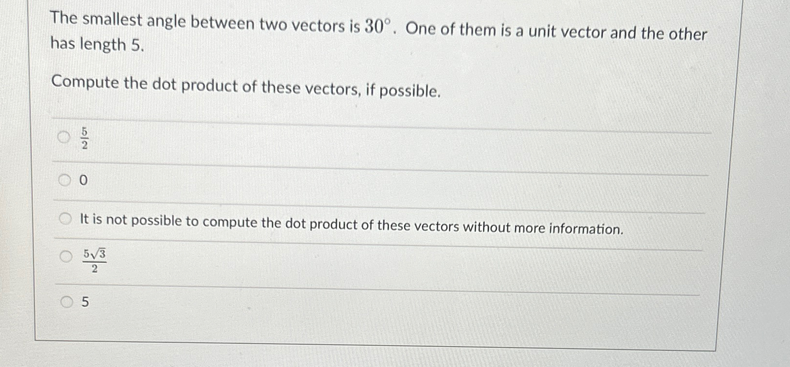 Solved The smallest angle between two vectors is 30°. ﻿One | Chegg.com
