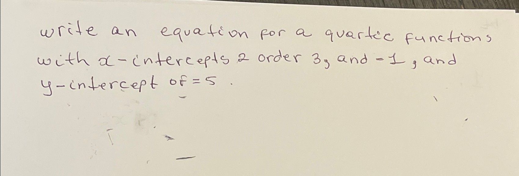Solved write an equation for a quartic functions with | Chegg.com