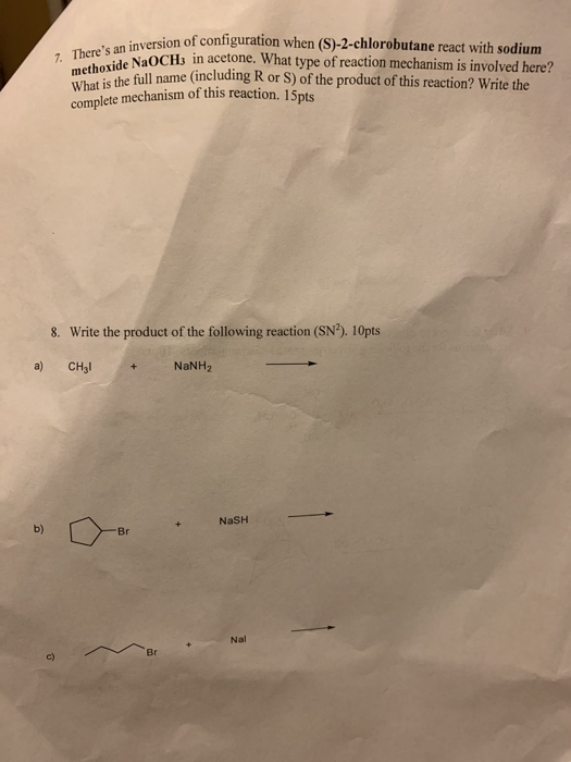 Solved 7. There's an inversion of con methoxide NaOCH3 in | Chegg.com