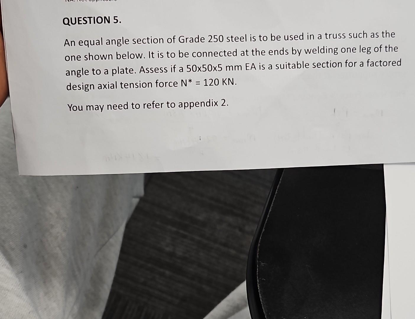 Solved An equal angle section of Grade 250 steel is to be | Chegg.com