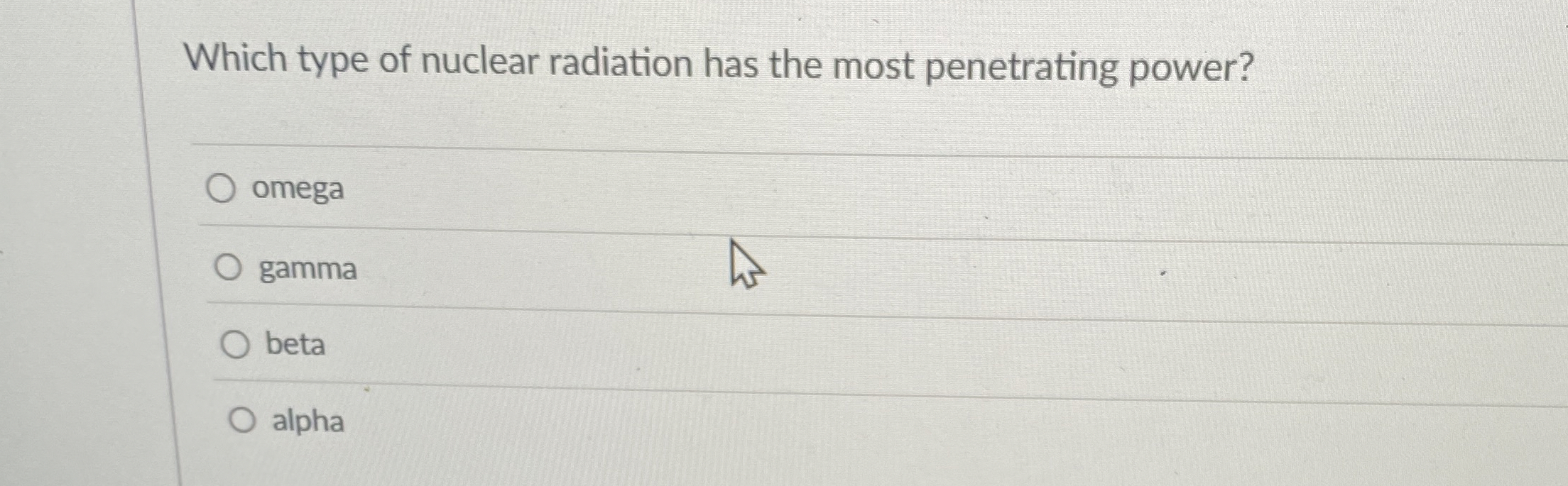 Solved Which type of nuclear radiation has the most | Chegg.com