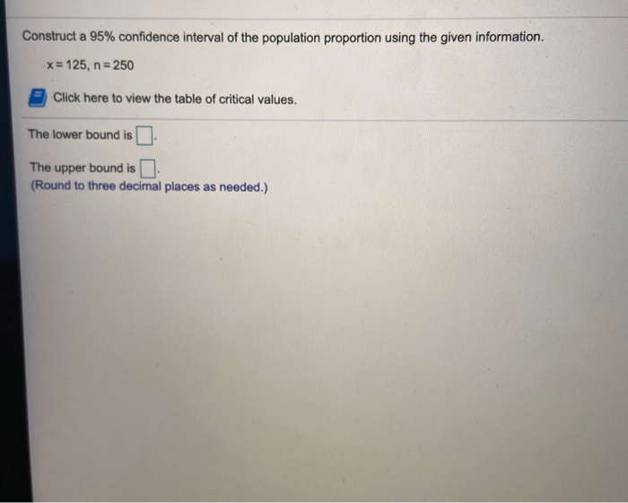 Solved Construct A 95 Confidence Interval Of The Population 