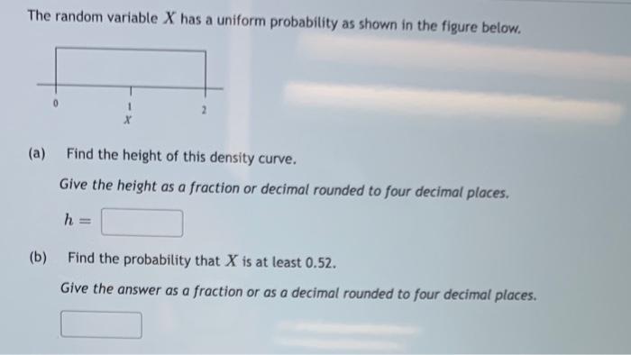 Solved The random variable X has a uniform probability as | Chegg.com