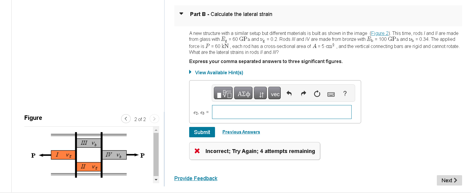 Solved Part B - ﻿Calculate the lateral strainA new structure | Chegg.com