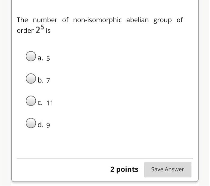 Solved The number of non-isomorphic abelian group of order | Chegg.com