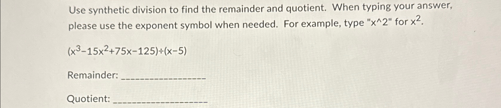 Solved Use synthetic division to find the remainder and | Chegg.com