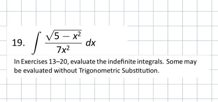 Solved In Exercises 13-20, evaluate the indefinite | Chegg.com