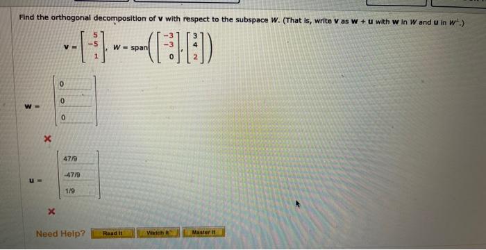 Solved Find the orthogonal decomposition of v with respect | Chegg.com