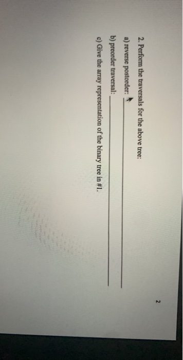 Solved 1. Given the BST tree below, fill in the values in | Chegg.com
