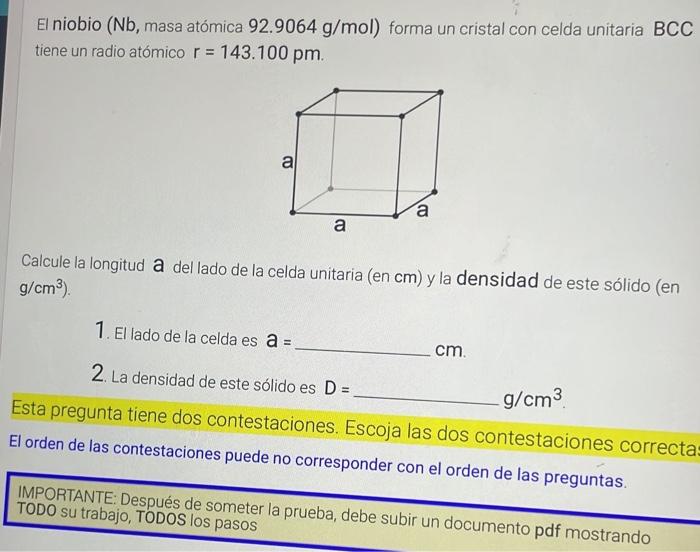 Solved El niobio (Nb, masa atómica 92.9064 g/mol) forma un | Chegg.com