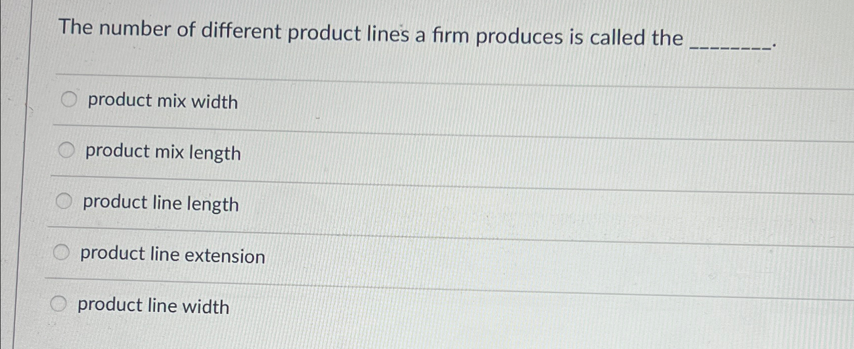 Solved The number of different product lines a firm produces | Chegg.com