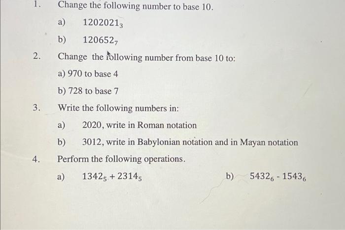 Solved 1. 2. Change the following number to base 10. a) | Chegg.com