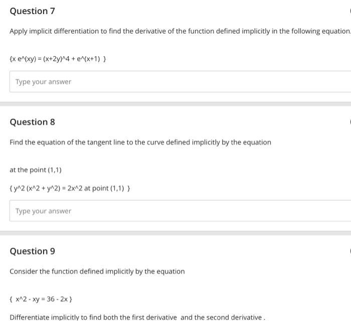 Solved Question 7 Apply implicit differentiation to find the | Chegg.com