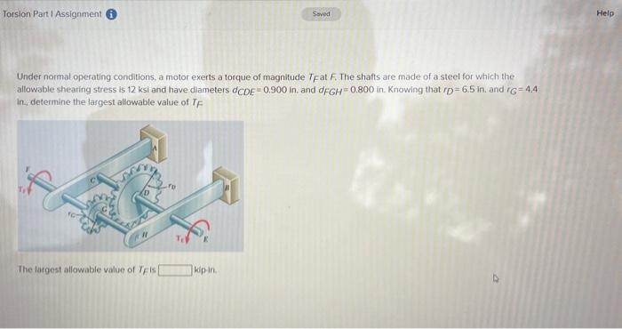 Solved Under Normat Operating Conditions A Motor Exerts A