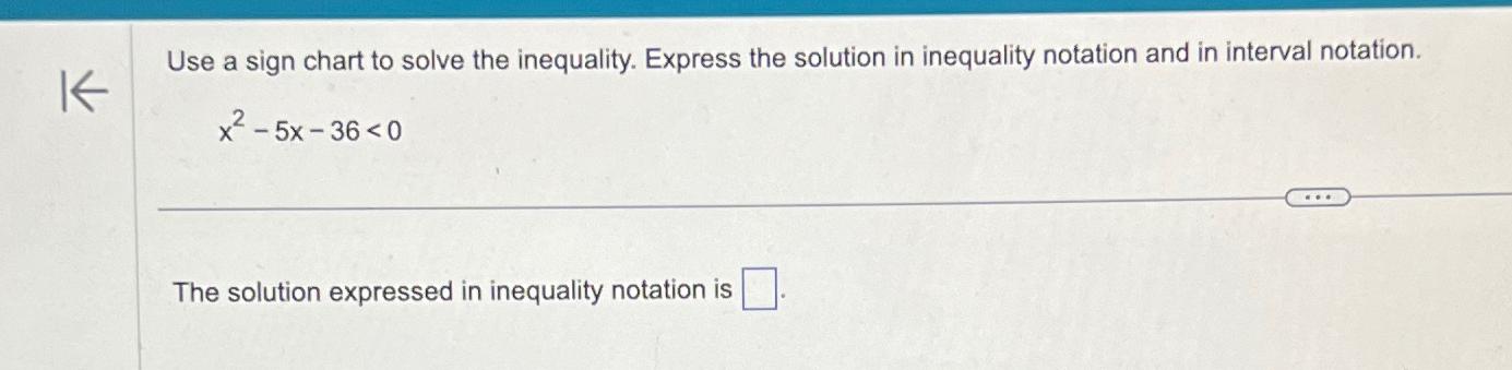 Solved Use a sign chart to solve the inequality. Express the | Chegg.com