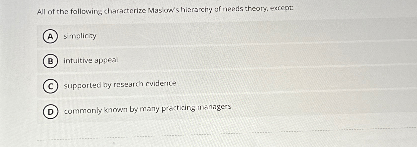Solved All of the following characterize Maslow's hierarchy | Chegg.com