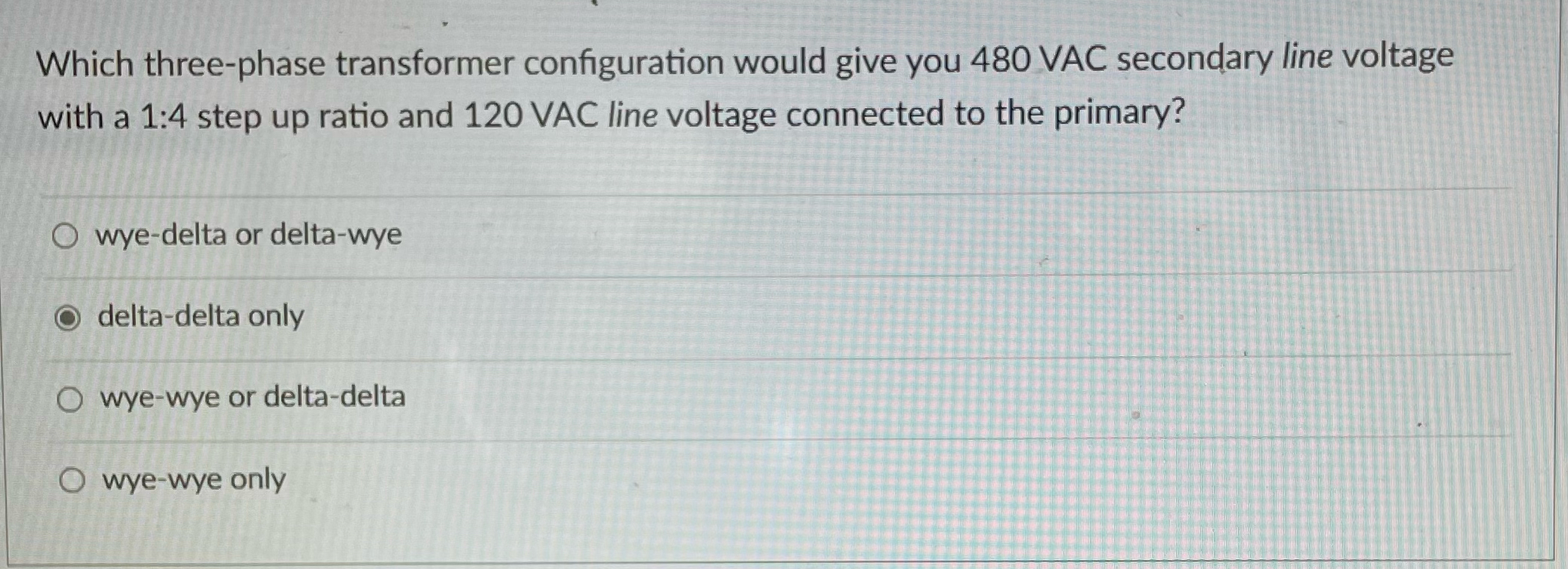 Solved Which three-phase transformer configuration would | Chegg.com