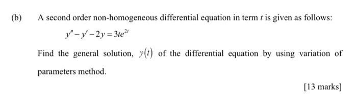Solved (b) A second order non-homogeneous differential | Chegg.com
