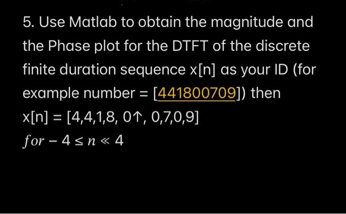 Solved 5. Use Matlab to obtain the magnitude and the Phase | Chegg.com