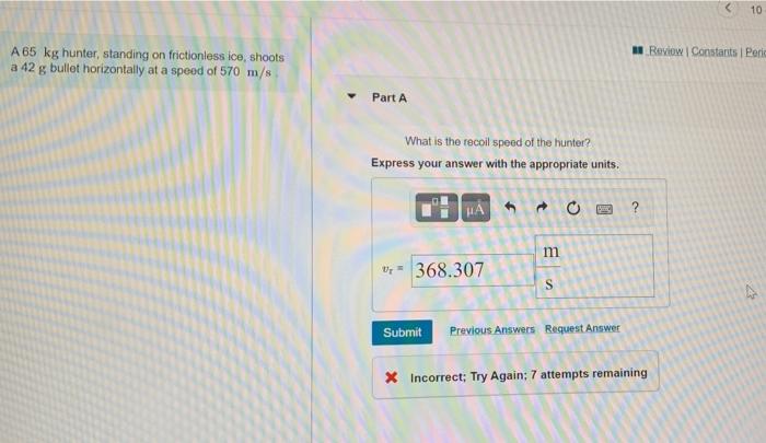 Solved 10 Roviow Constants Peric A65 kg hunter, standing on | Chegg.com