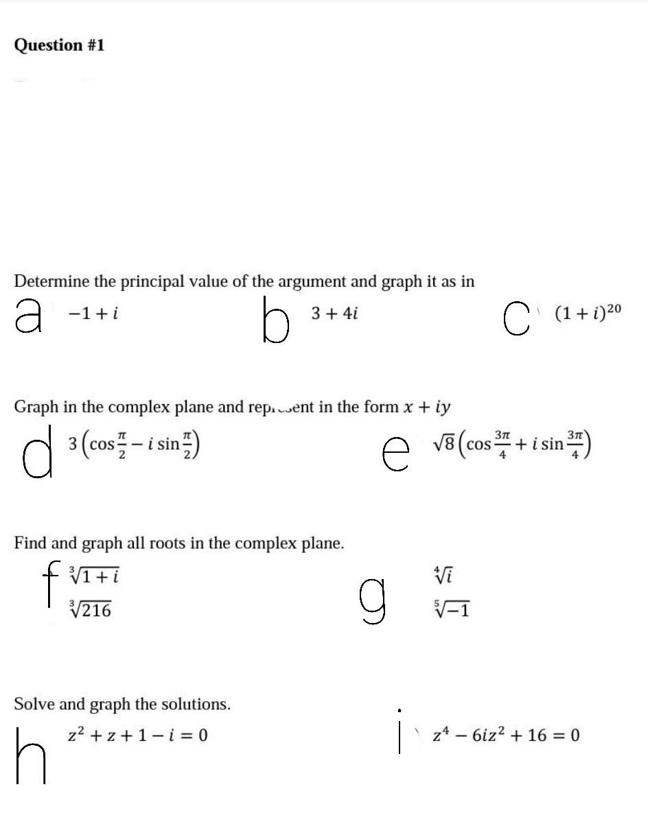 Solved Question \#1 Determine the principal value of the | Chegg.com