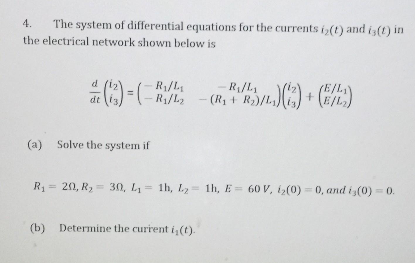 Solved 4. The system of differential equations for the | Chegg.com