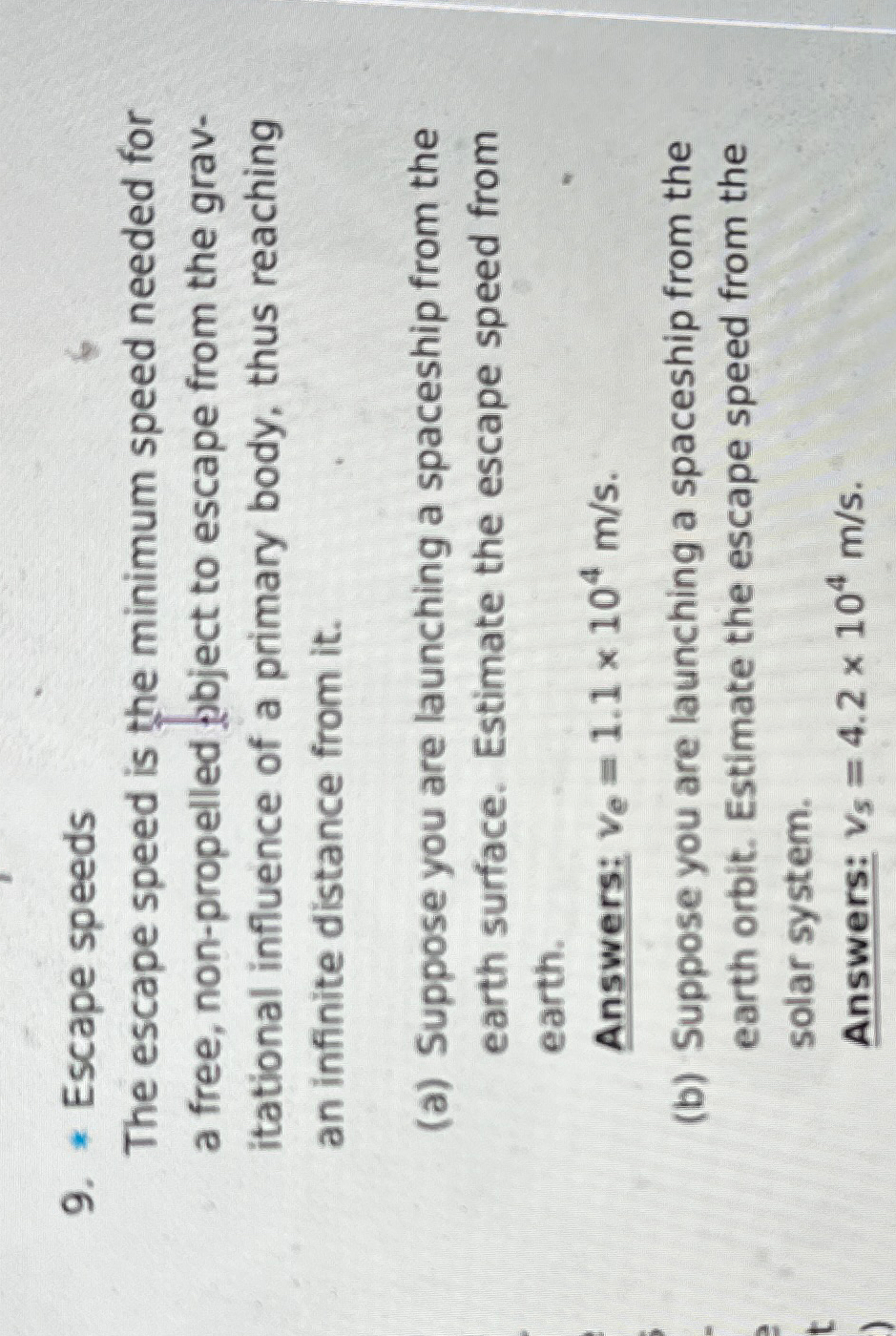 Solved Escape speedsThe escape speed is the minimum speed | Chegg.com