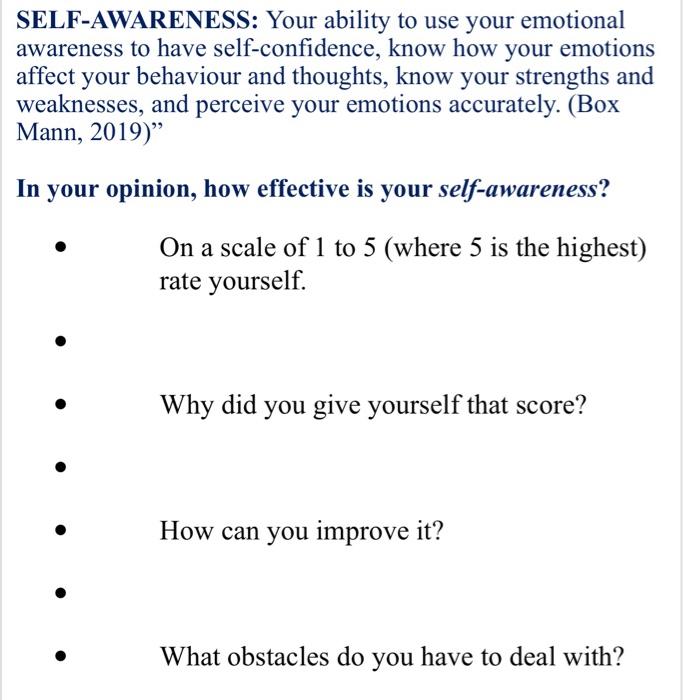 Solved SELF-AWARENESS: Your ability to use your emotional | Chegg.com