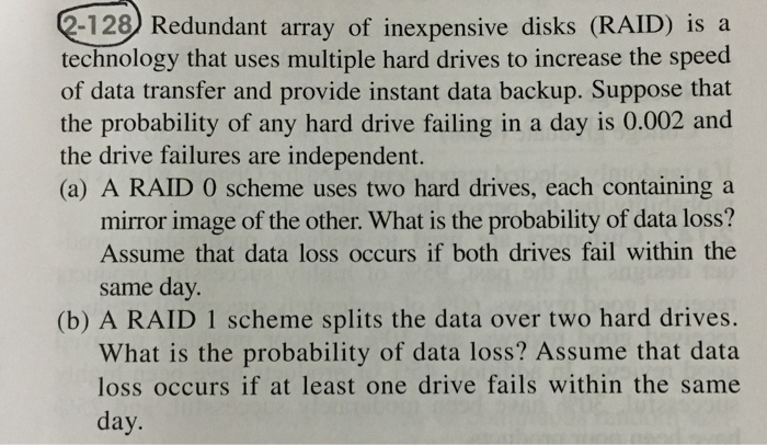 Solved Q-128) Redundant array of inexpensive disks (RAID) is | Chegg.com