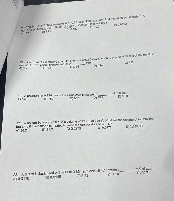 Solved 34. What is the total pressure (atm) in a 10.0 L | Chegg.com