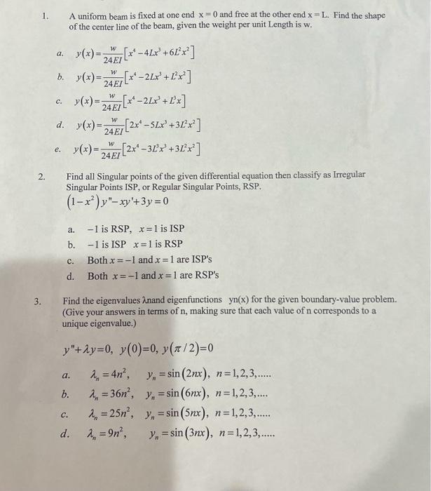 Solved 1. A uniform beam is fixed at one end x=0 and free at | Chegg.com