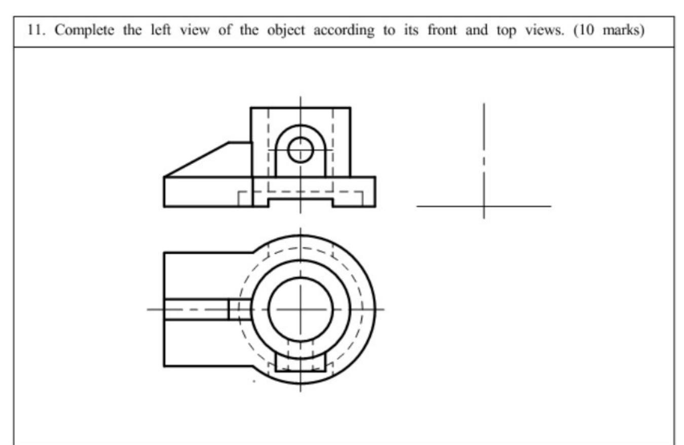 Solved 11. Complete the left view of the object according to | Chegg.com