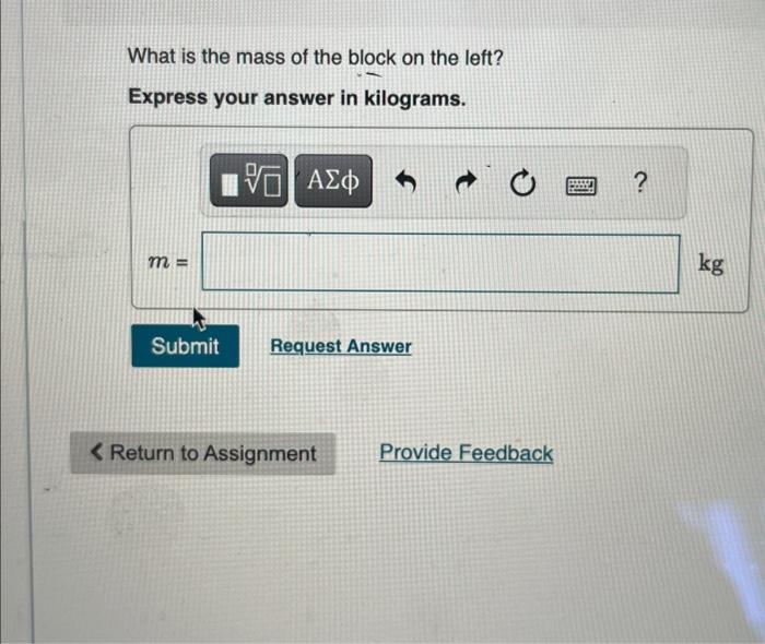 Solved The 100 kg block in the figure takes 2.6 s to reach | Chegg.com