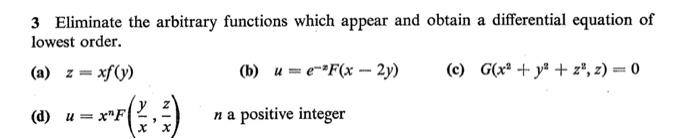 Solved 3 Eliminate the arbitrary functions which appear and | Chegg.com