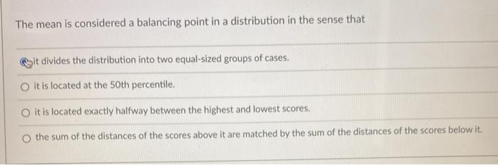 Solved The mean is considered a balancing point in a | Chegg.com