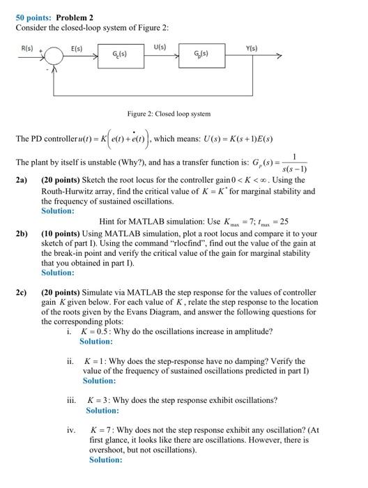 50 points: Problem 2 Consider the closed-loop system | Chegg.com