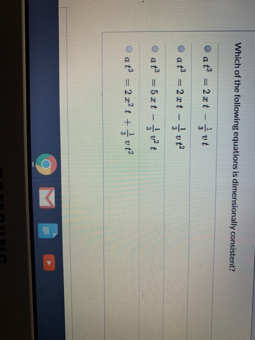Solved Which of the following equations is dimensionally | Chegg.com