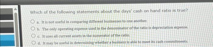 Solved Which of the following statements about the days' | Chegg.com