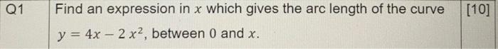 Solved Find an expression in x which gives the arc length of | Chegg.com