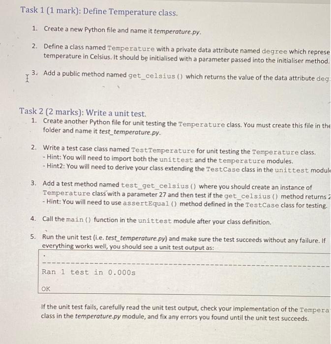 Solved Task 1 (1 mark): Define Temperature class. 1. Create | Chegg.com
