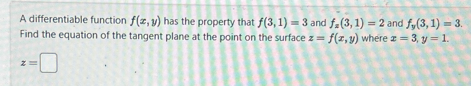Solved A differentiable function f(x,y) ﻿has the property | Chegg.com